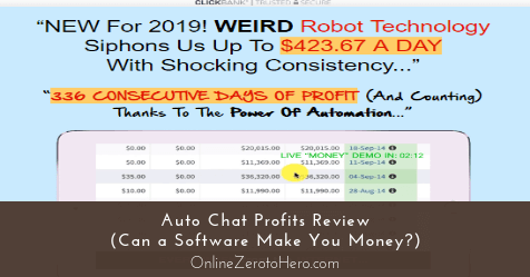 Auto Chat Profits Review (Can a Software Make You Money?)