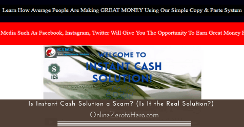 Is Instant Cash Solution a Scam? (Untold Truth Revealed)