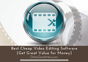 5 Best Cheap Video Editing Software in 2020 (Below $40) | Online Zero ...