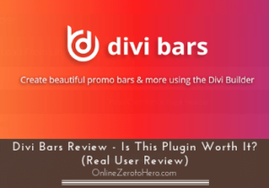 Divi Bars Review – Is This Plugin Worth It? (Real User Review) | Online Zero to Hero