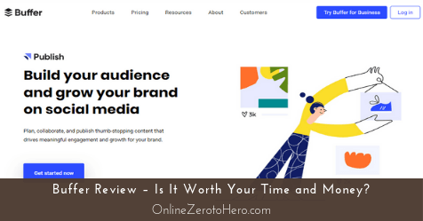 Buffer Review – Is It Worth Your Time and Money?