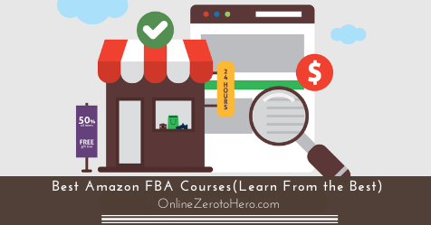 3 Best Amazon FBA Courses for 2020 (Learn From the Best)