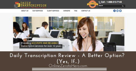 Daily Transcription Review – A Better Option? (Yes, If..)